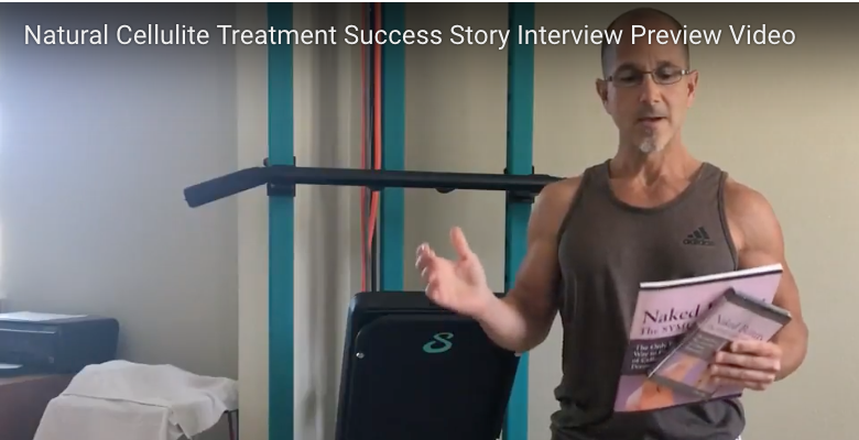 Natural Cellulite Treatment Success Story Interview Preview Video ...